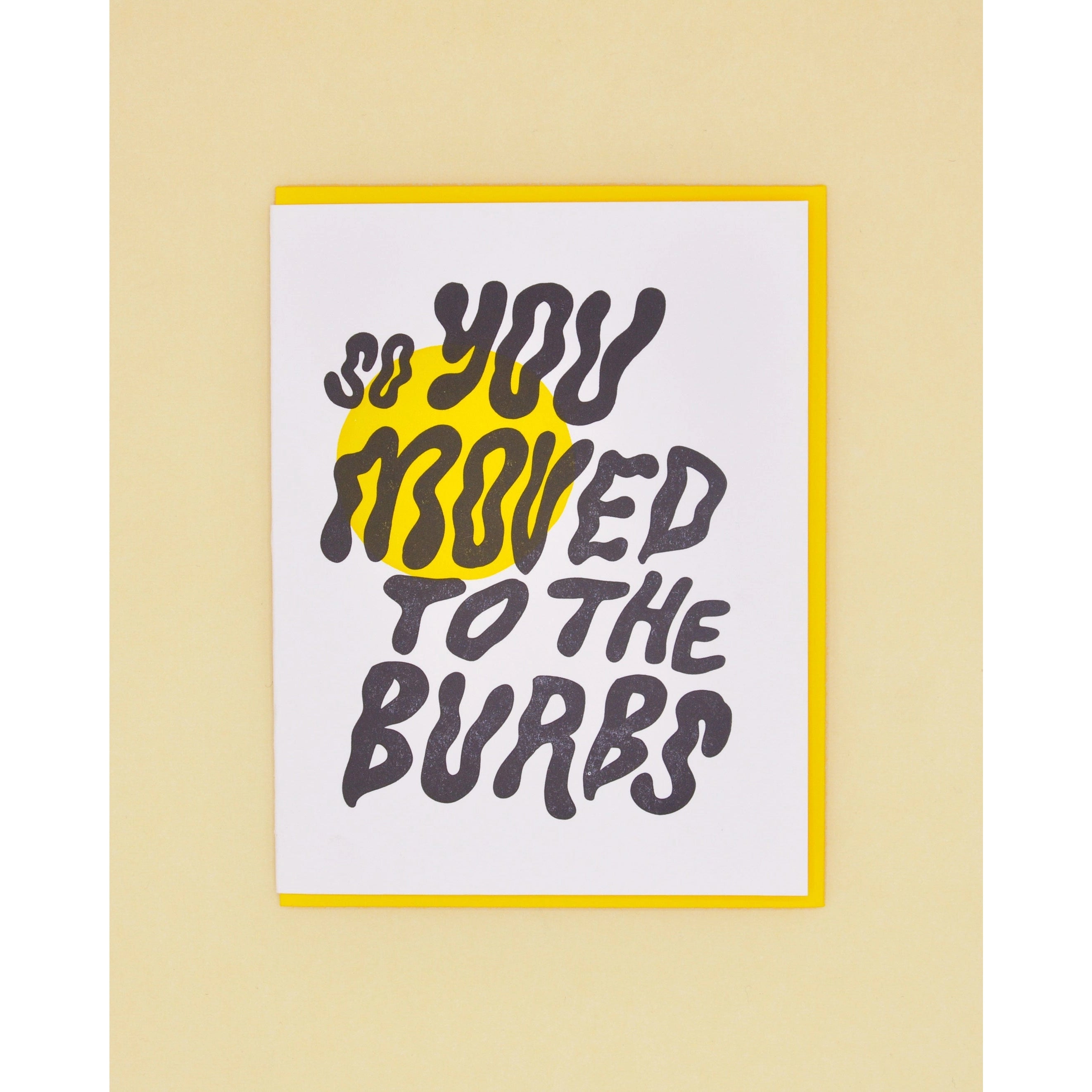 So You Moved to the Burbs Card – Golden Age Design